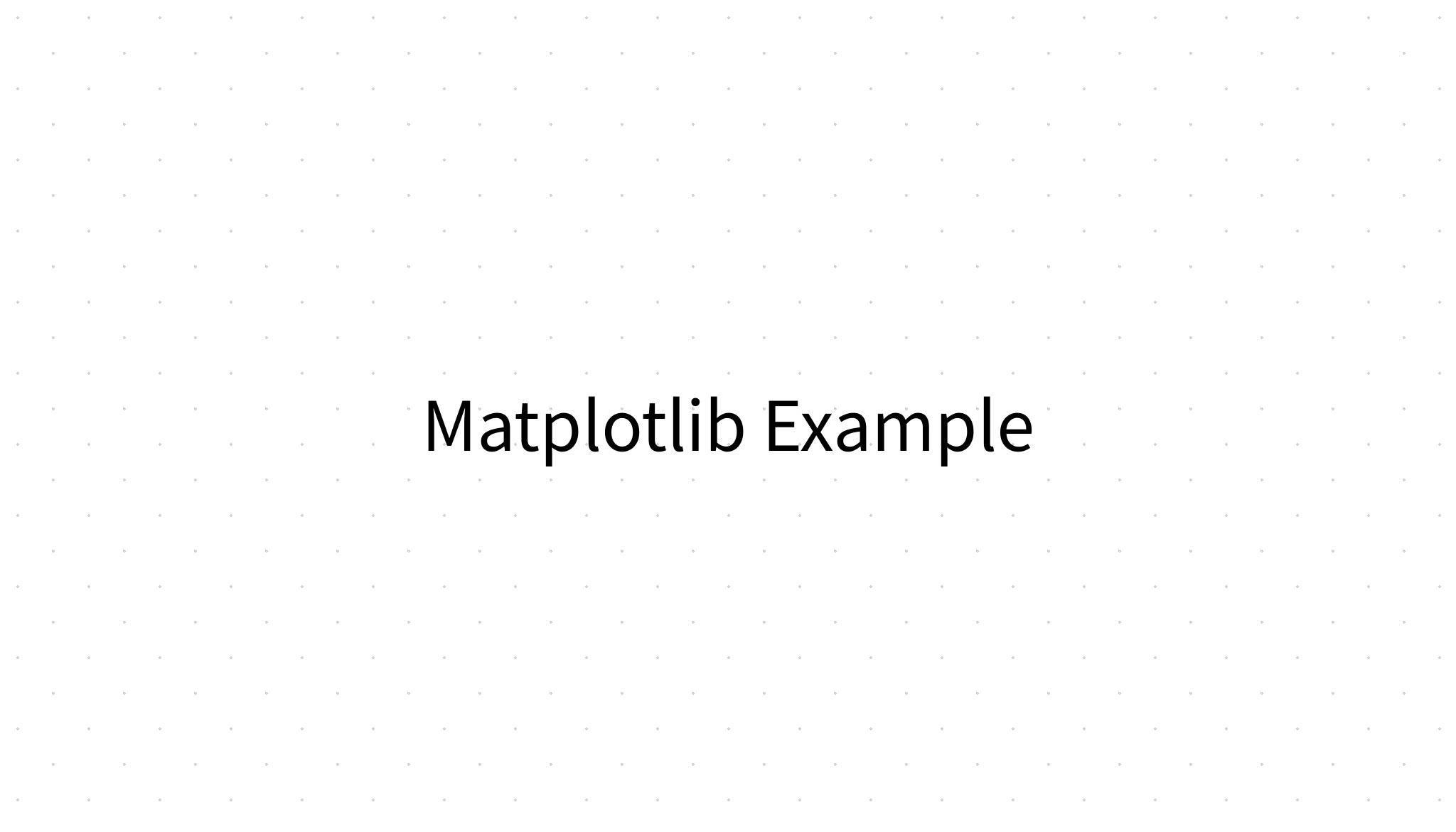 Matplotlib Example